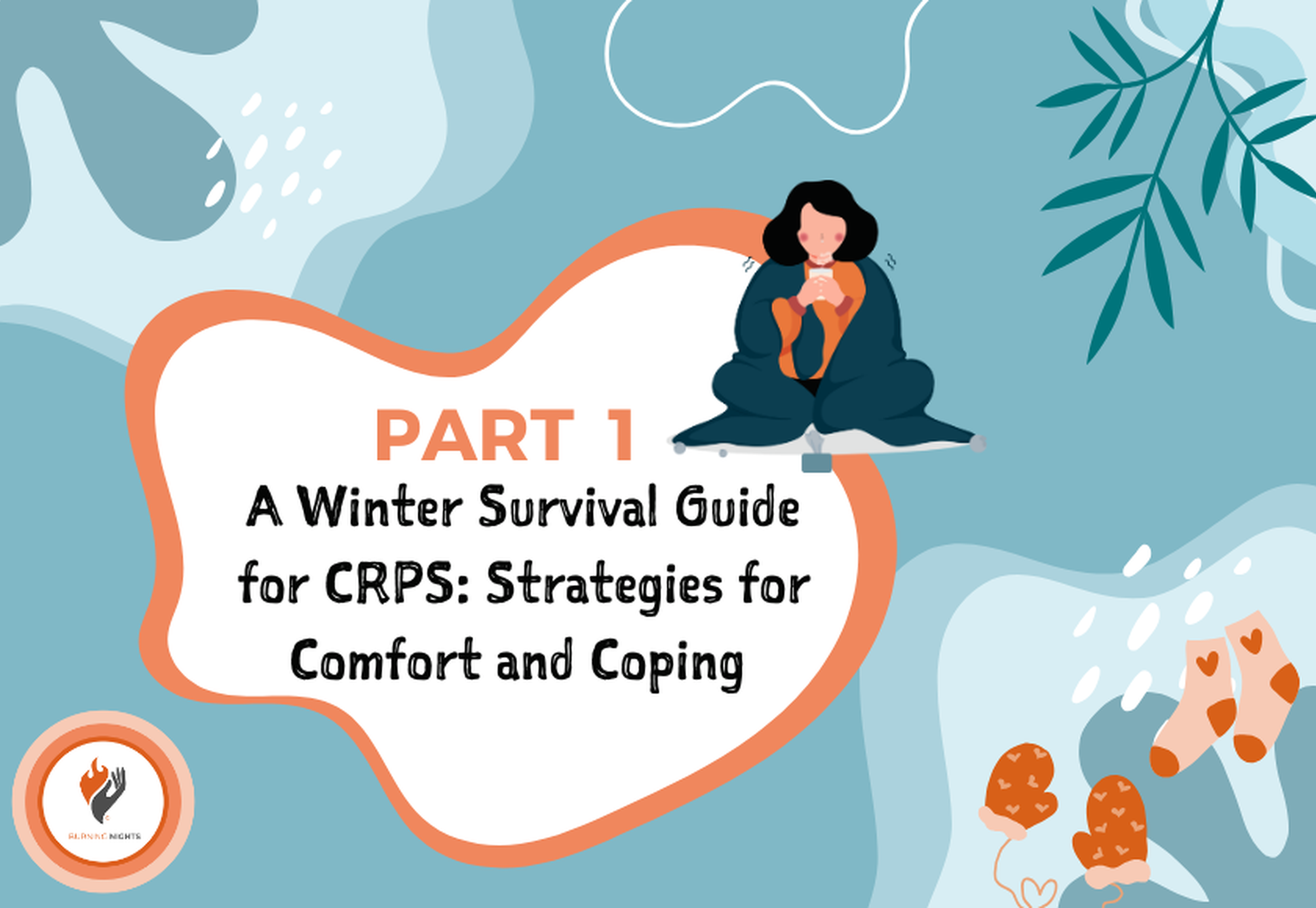 Winter Survival Guide for CRPS - Part 1 | CRPS News & Blog | Support ...